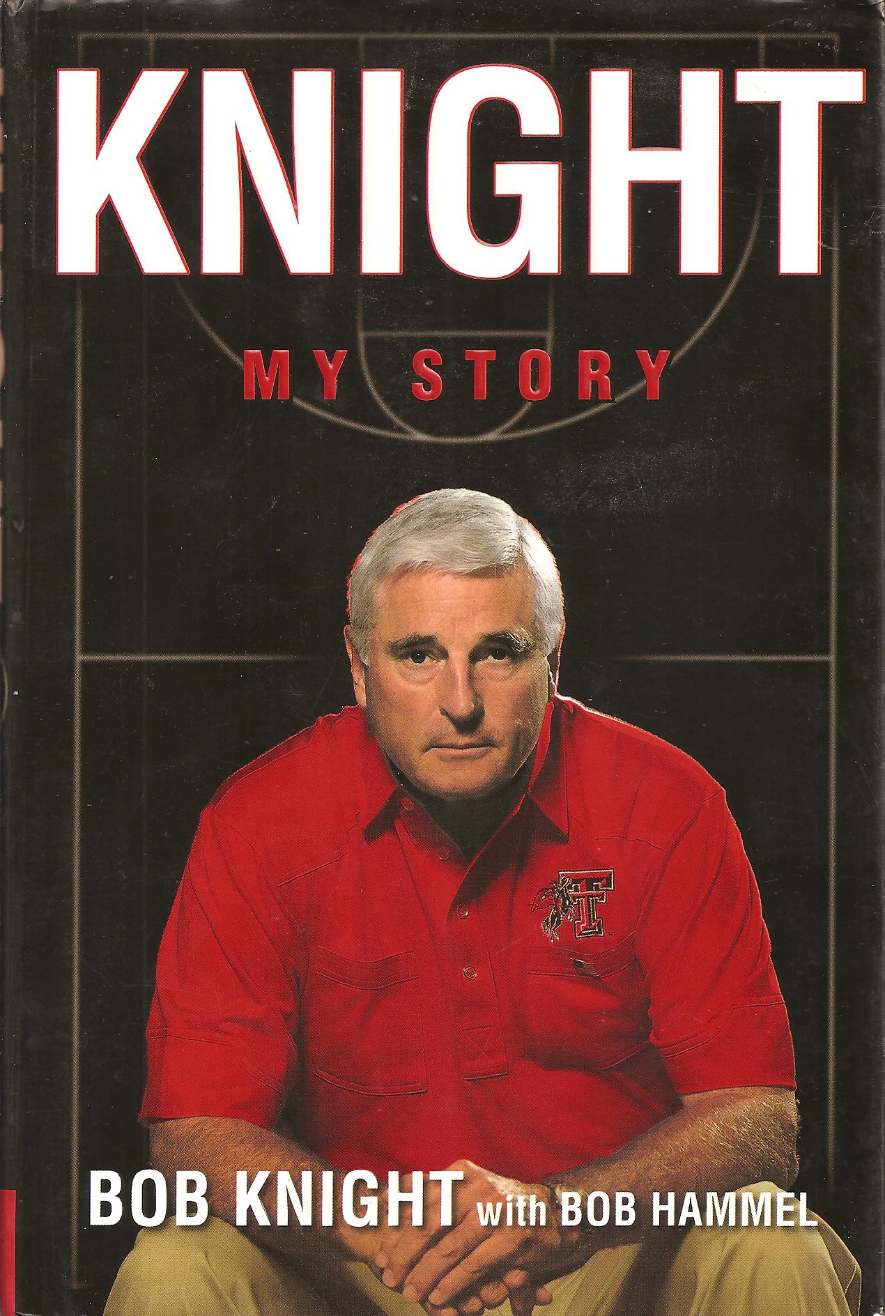 Knight: My Story Bob Knight with Bob Hammel - Hardcover 9780312282578 ...